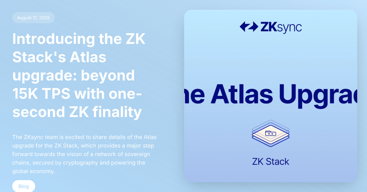 Introducing the ZK Stack's Atlas upgrade: beyond 15K TPS with one-second ZK finality | ZKsync.io